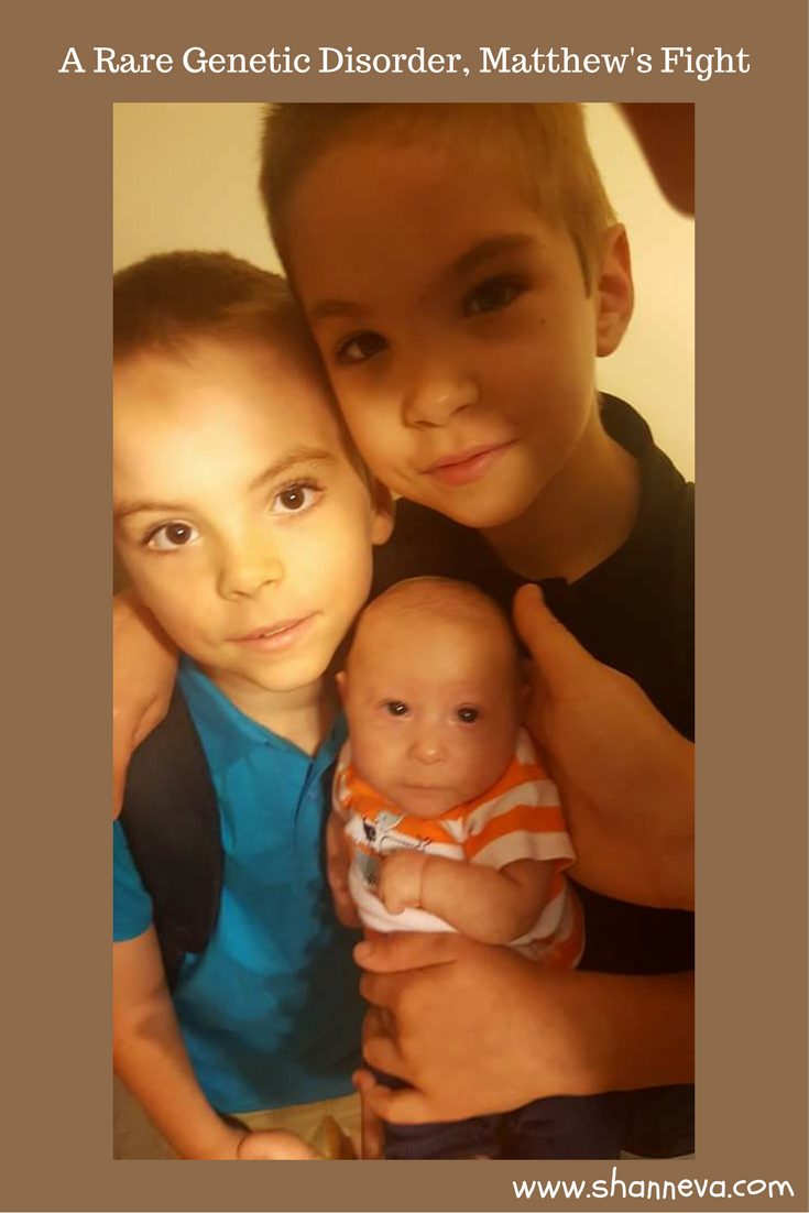 Rare Genetic Disorder, Matthew's Continued Fight - Shann Eva's Blog