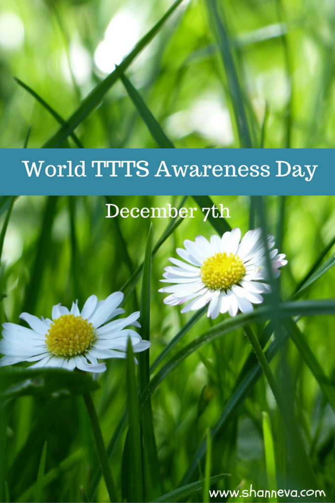 TTTS Awareness on World TTTS Day 2016 - Shann Eva's Blog