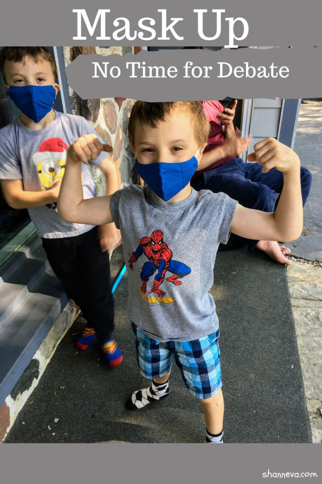 Mask Up? No Time for a Debate - Shann Eva's Blog