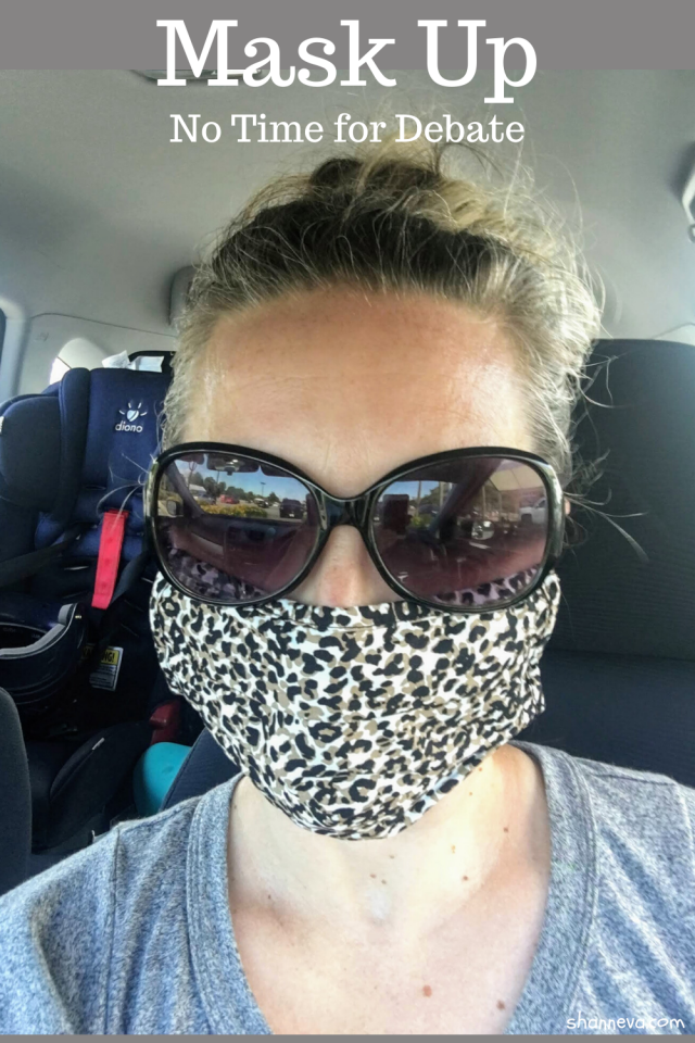 Mask Up? No Time for a Debate - Shann Eva's Blog